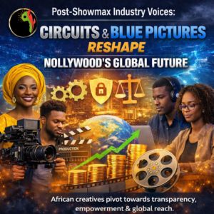 Post-Showmax Industry Voices: Circuits & Blue Pictures Reshape ...
